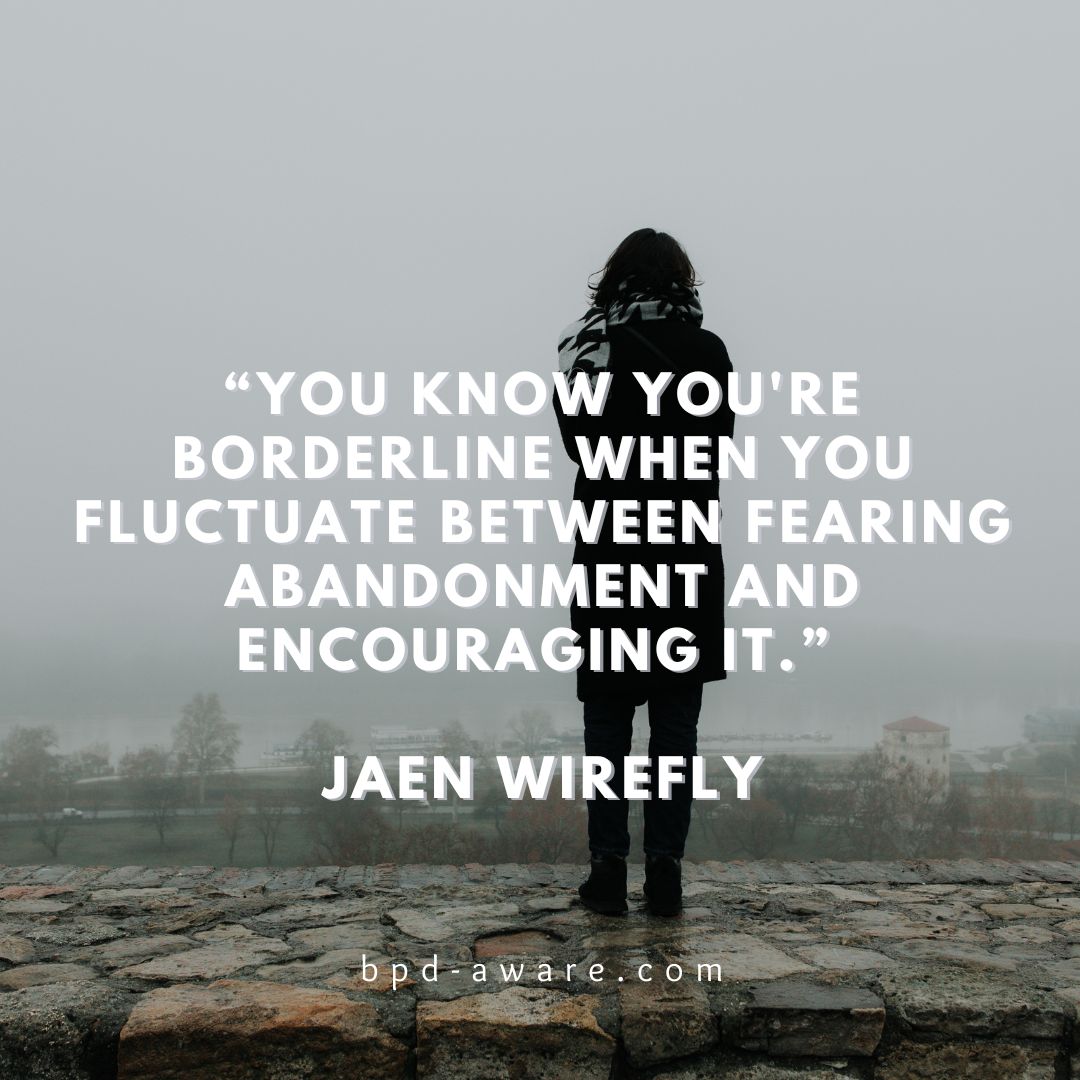 Quotes About Borderline Personality Disorder (BPD) - BPD Aware